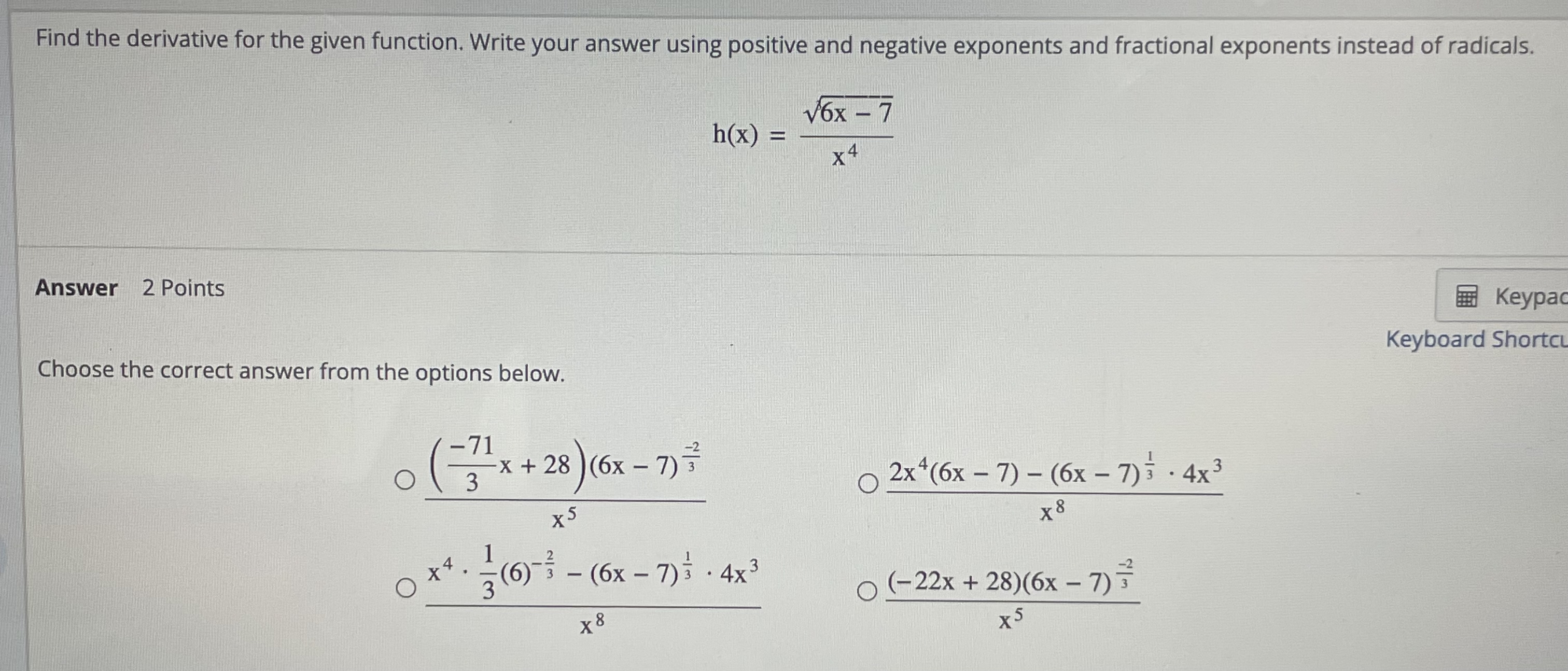 Solved Find the derivative for the given function. Write | Chegg.com
