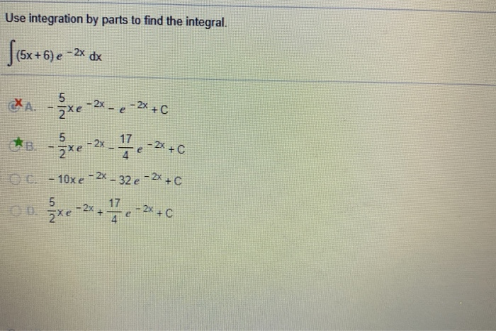 Solved Use integration by parts to find the integral. | Chegg.com