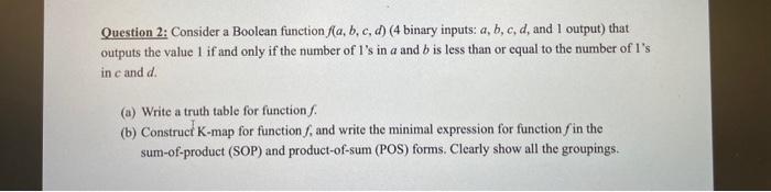 Solved Question 2 Consider A Boolean Function F A B C D 4