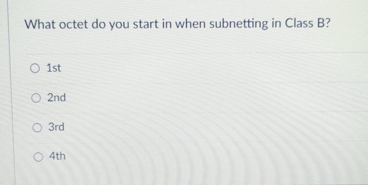 Solved What octet do you start in when subnetting in Class | Chegg.com