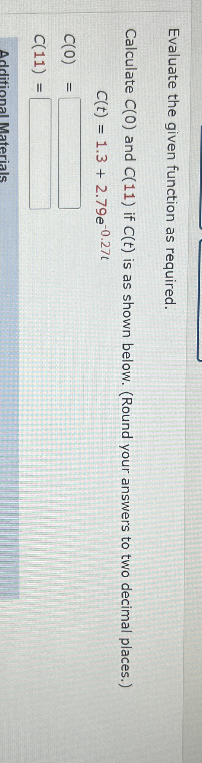 Solved Evaluate the given function as required.Calculate | Chegg.com