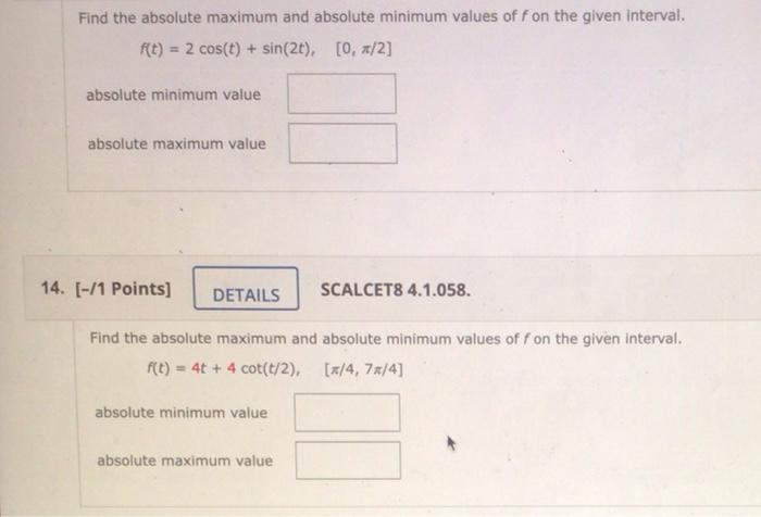 Solved Find the absolute maximum and absolute minimum values | Chegg.com