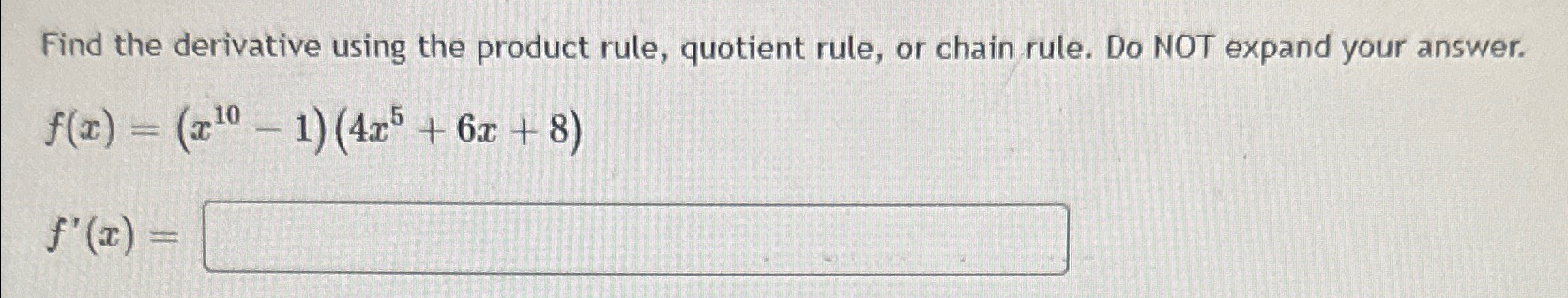 Solved Find the derivative using the product rule, quotient | Chegg.com