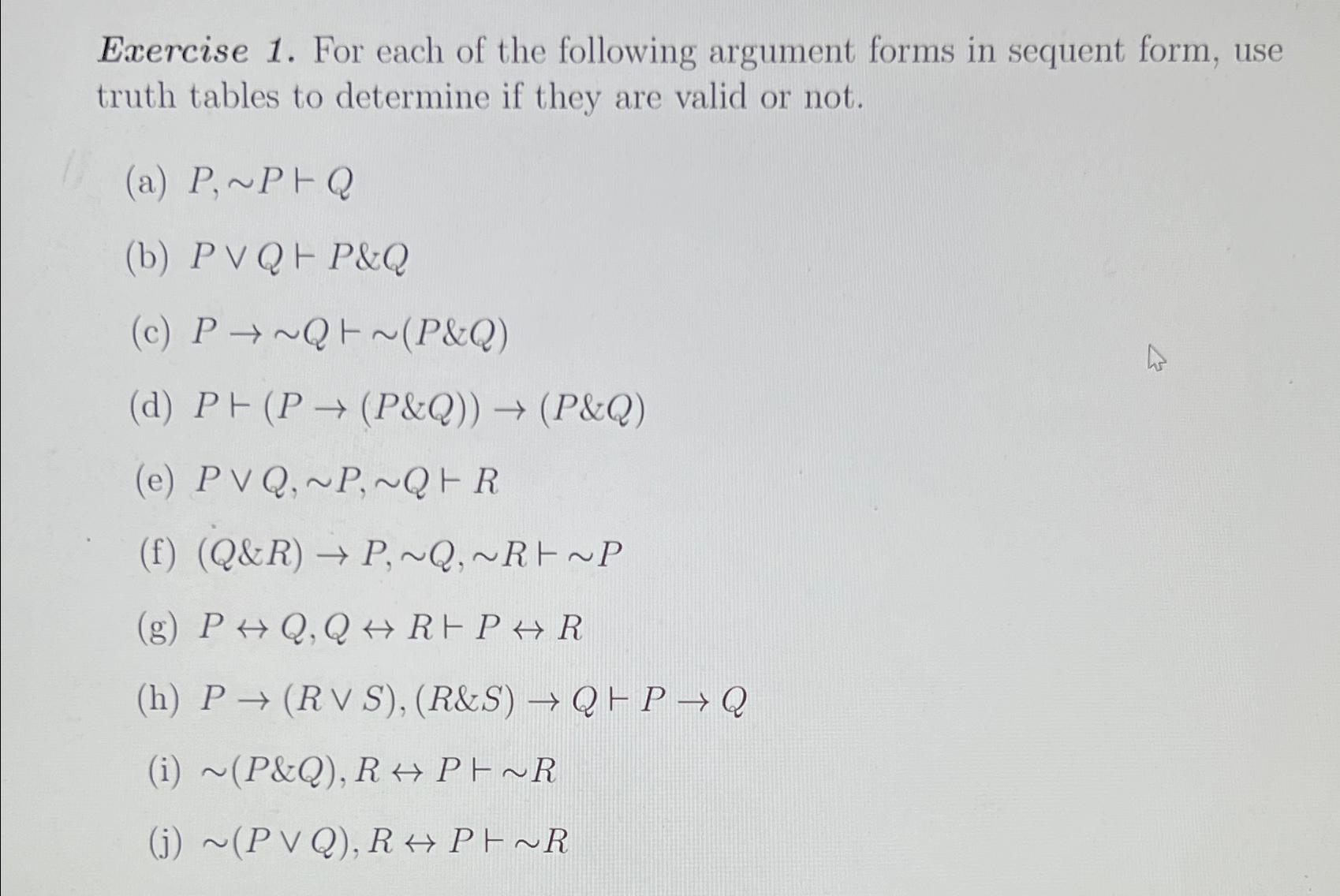 Exercise 1. ﻿For each of the following argument forms | Chegg.com