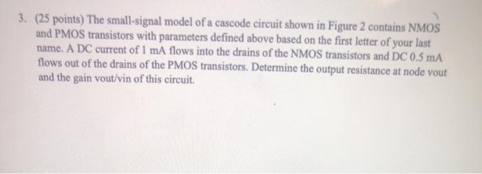 Solved 3. (25 points) The small-signal model of a cascode | Chegg.com