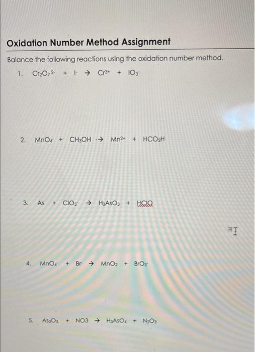 Solved Oxidation Number Method Assignment Balance the | Chegg.com