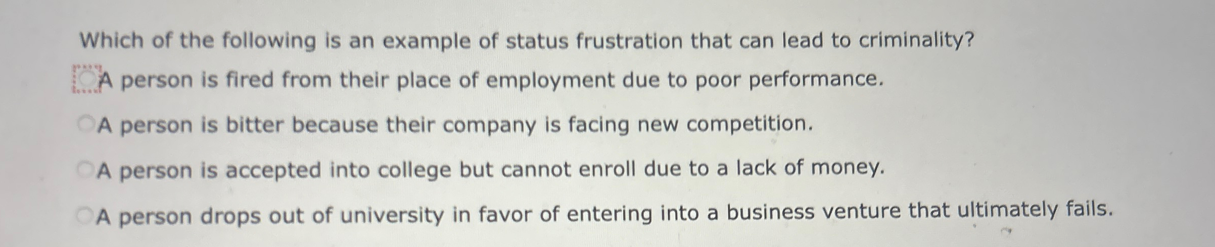 Solved Which of the following is an example of status | Chegg.com