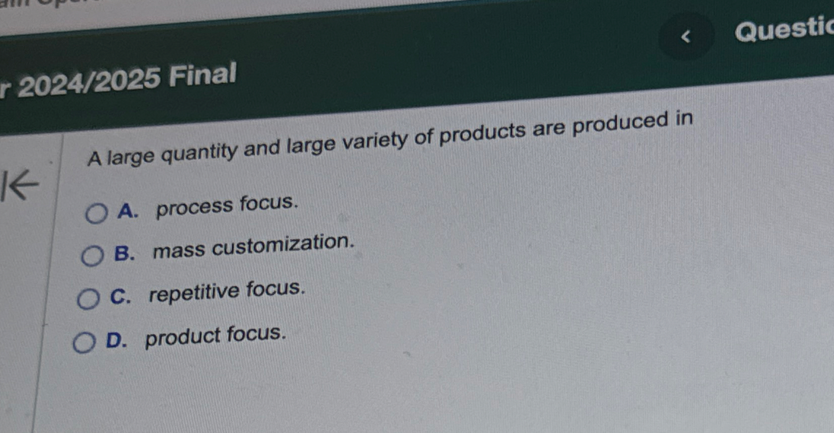 Solved 2024/2025 ﻿FinalA large quantity and large variety of | Chegg.com