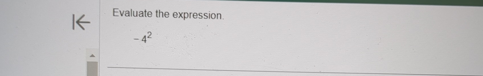 Solved Evaluate the expression.-42 | Chegg.com