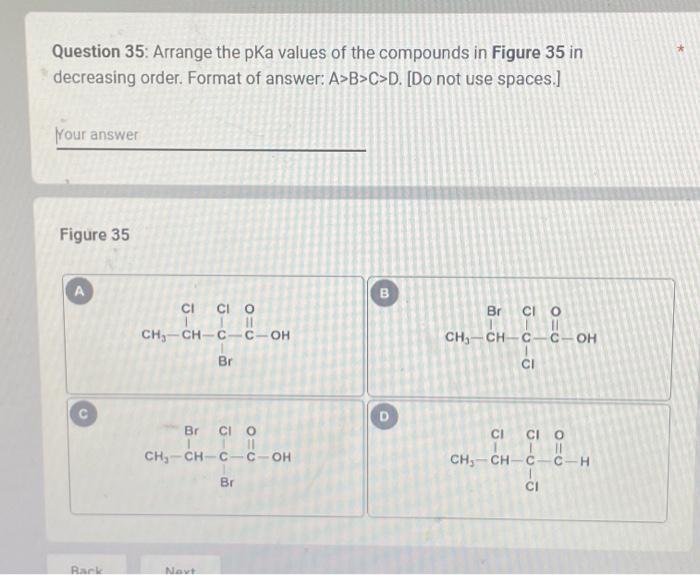 Solved Question 35: Arrange the pKa values of the compounds | Chegg.com