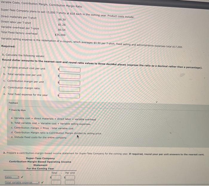 Solved Variable Costs, Contribution Margin, Contribution | Chegg.com