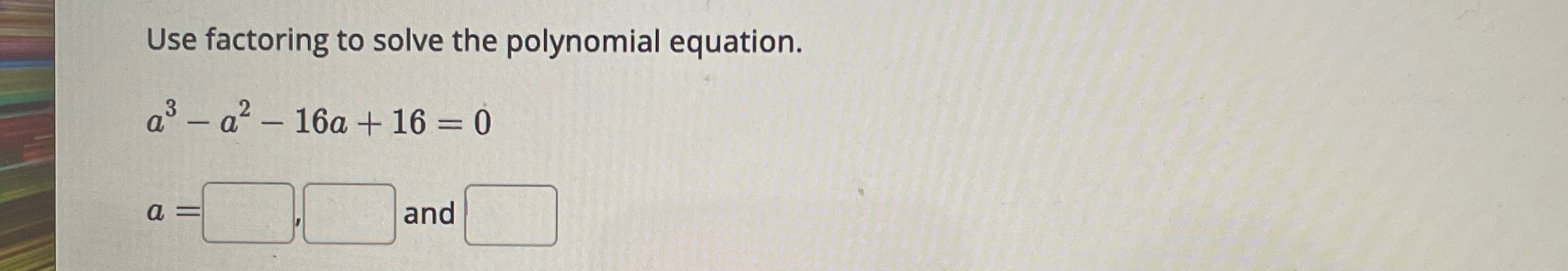 Solved Use factoring to solve the polynomial | Chegg.com