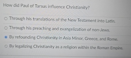 Solved How did Paul of Tarsus influence Christianity?Through | Chegg.com
