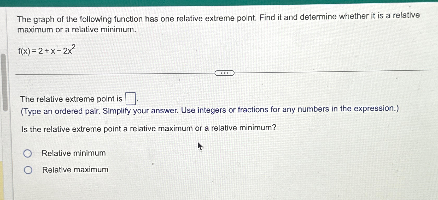 Solved The graph of the following function has one relative | Chegg.com
