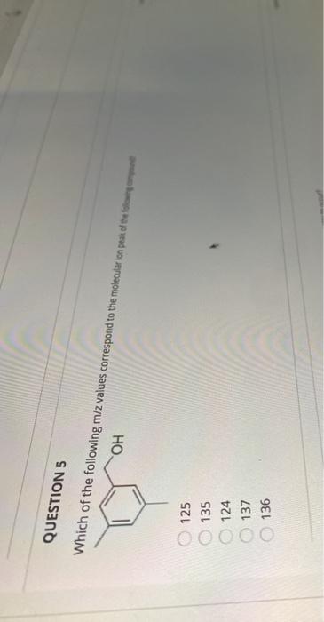 Solved QUESTIONS Which of the following m/z values | Chegg.com