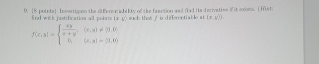 Solved (8 ﻿points) ﻿Investigate the differentiability of the | Chegg.com
