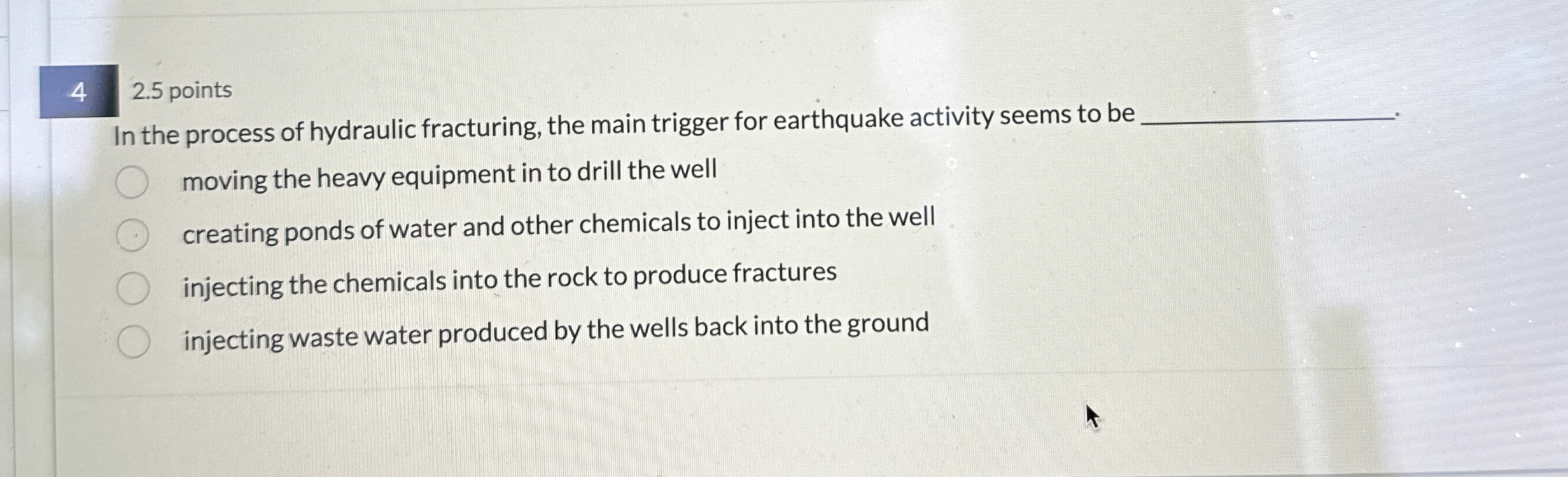 Solved 42.5 ﻿pointsIn the process of hydraulic fracturing, | Chegg.com