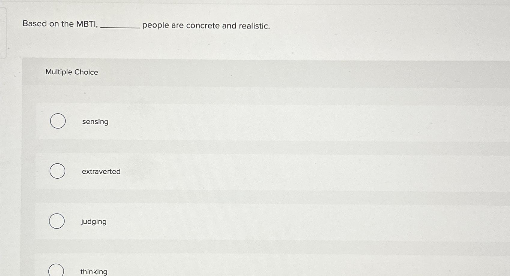 Solved Based on the MBTI, people are concrete and | Chegg.com