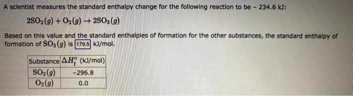 Solved 2SO2(g)+O2(g)→2SO3(g) Based on this value and the | Chegg.com