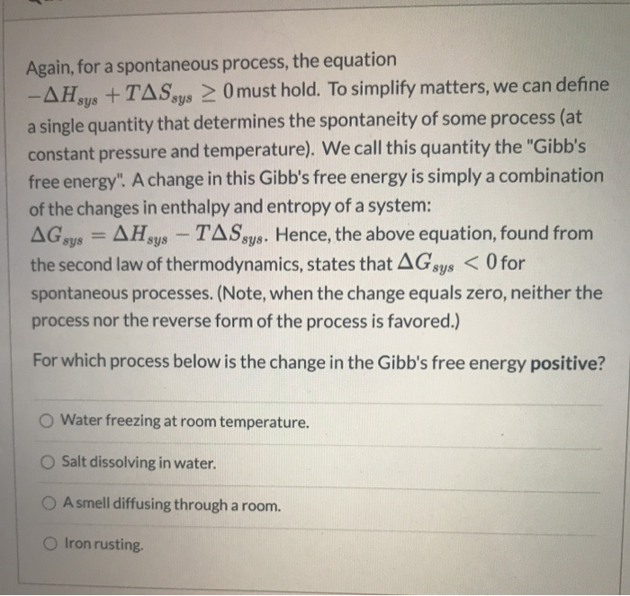 Solved Again, for a spontaneous process, the equation -AH5y | Chegg.com