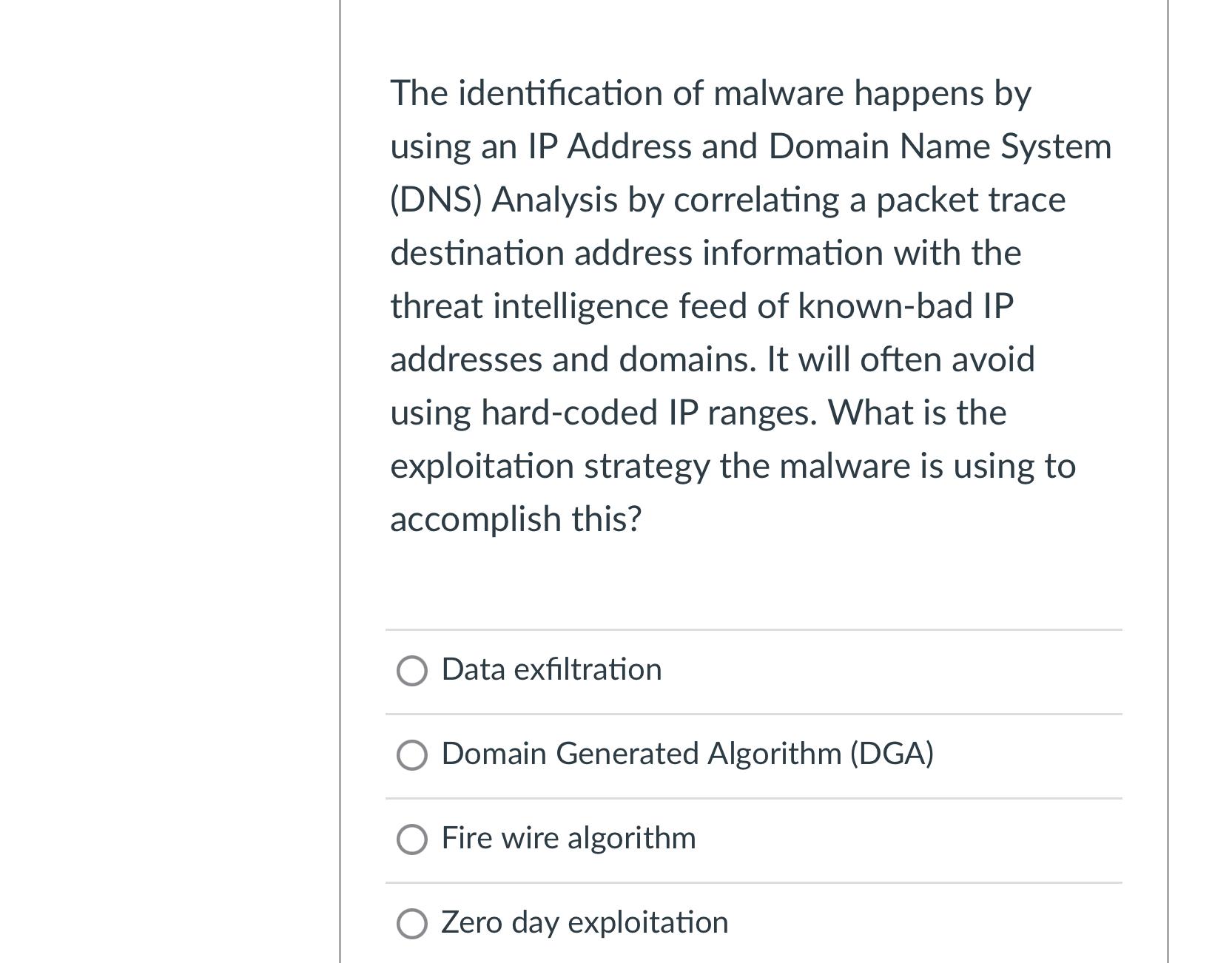 Solved The identification of malware happens by using an IP | Chegg.com