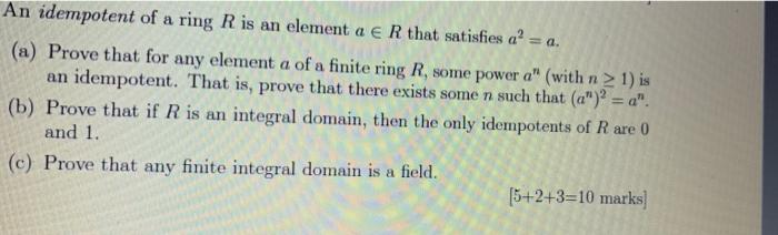 Solved An idempotent of a ring R is an element a E R that | Chegg.com