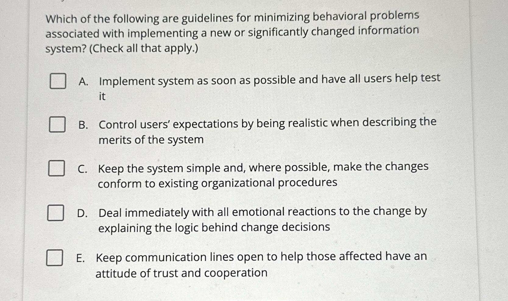 Solved Which of the following are guidelines for minimizing | Chegg.com