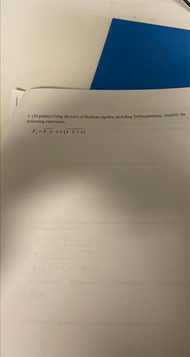 Solved 3. (24 points) (laing the rules of Eoosean algebra, | Chegg.com