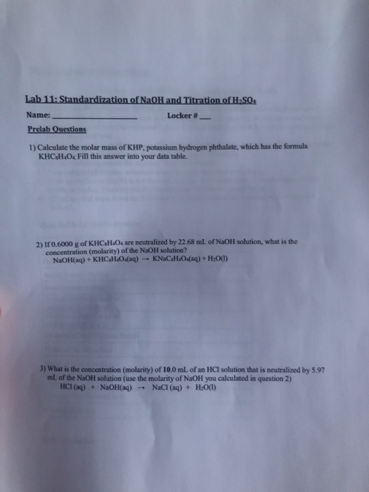 Solved Lab 11: Standardization of NaOH and Titration of | Chegg.com
