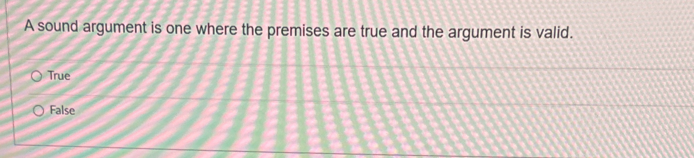 Solved A sound argument is one where the premises are true | Chegg.com