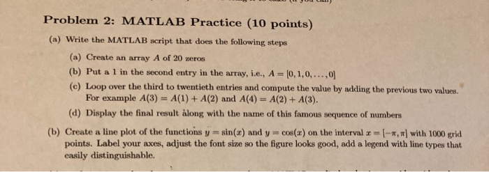 Solved Problem 2: MATLAB Practice (10 points) (a) Write the | Chegg.com