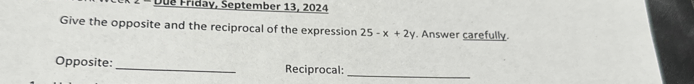 Solved Give the opposite and the reciprocal of the | Chegg.com
