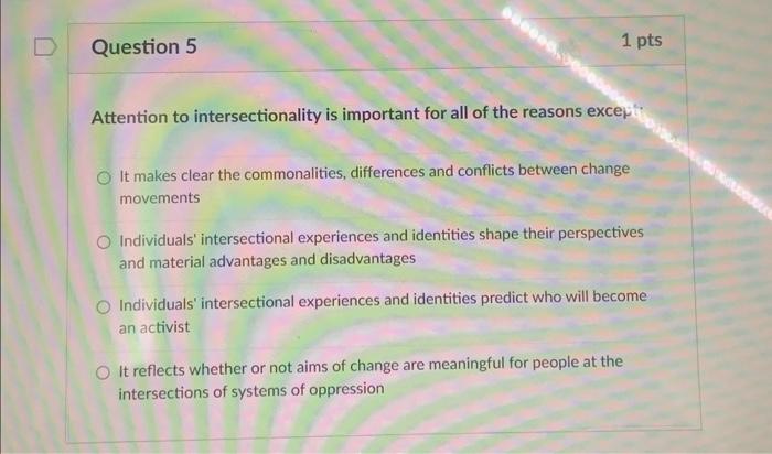 Solved Attention to intersectionality is important for all | Chegg.com