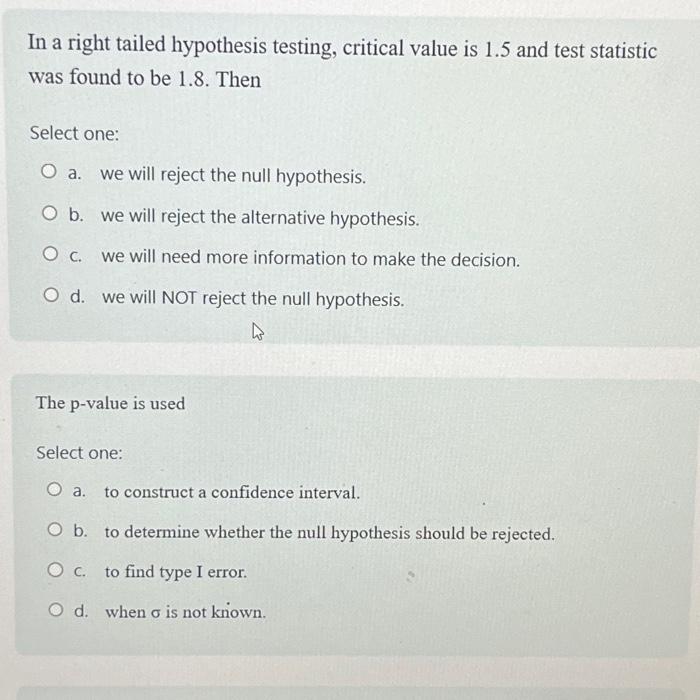 Solved In a right tailed hypothesis testing, critical value | Chegg.com