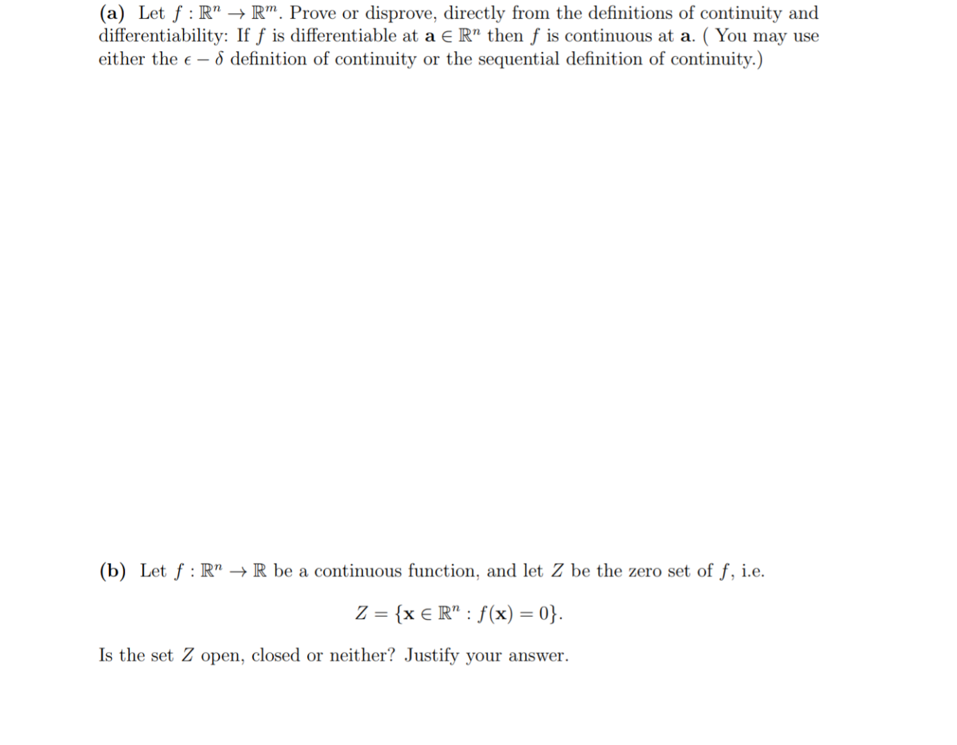Solved (a) Let f:Rn→Rm. Prove or disprove, directly from the | Chegg.com