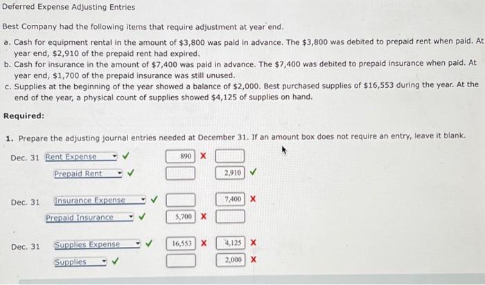 Solved Deferred Expense Adjusting Entries Best Company had | Chegg.com