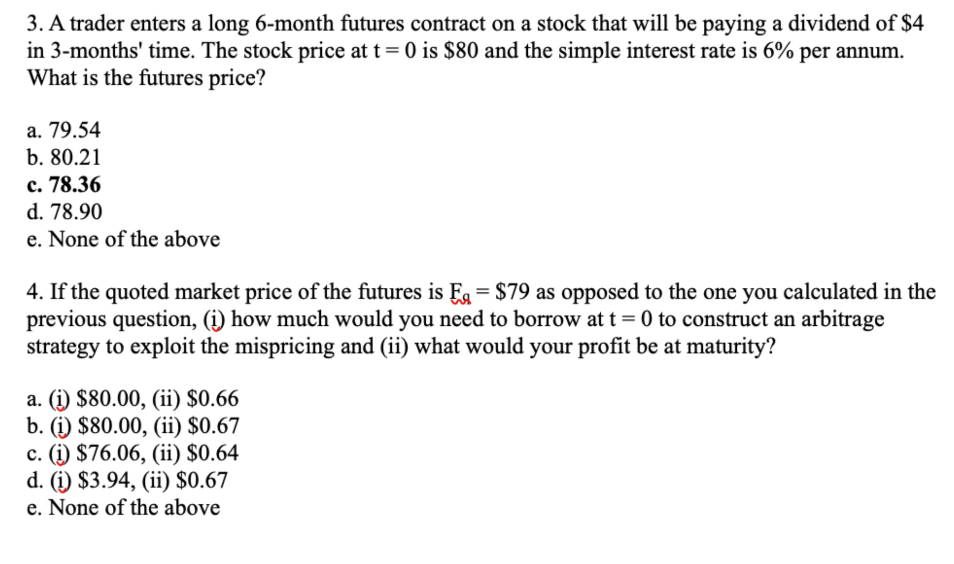 Solved A trader enters a long 6-month futures contract on a | Chegg.com