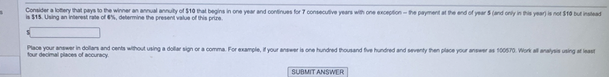 Solved Consider a lottery that pays to the winner an annual | Chegg.com