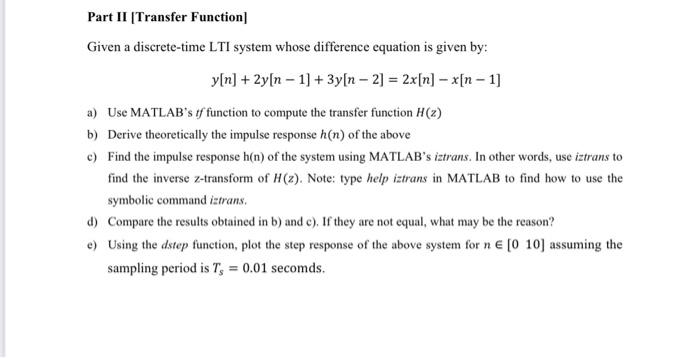 Solved Part II [Transfer Function] Given a discrete-time LTI | Chegg.com