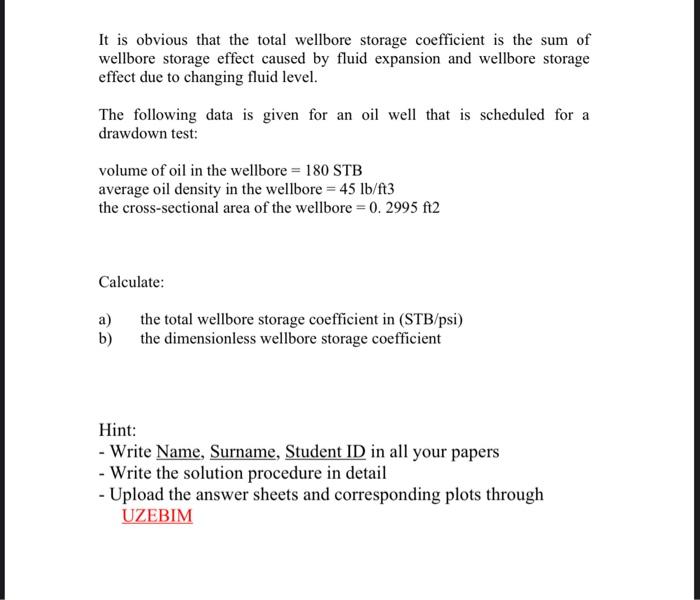 Solved It is obvious that the total wellbore storage | Chegg.com