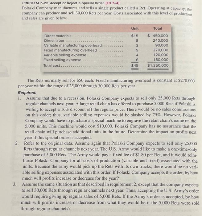Solved PROBLEM 7-22 Accept or Reject a Special Order [LO | Chegg.com