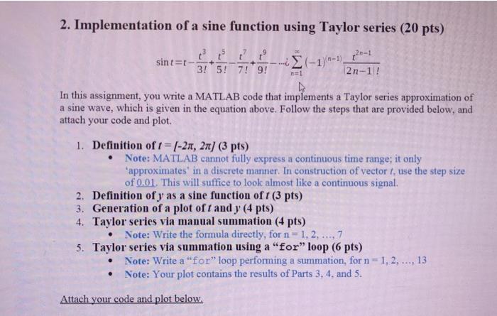 Solved 2. Implementation of a sine function using Taylor | Chegg.com