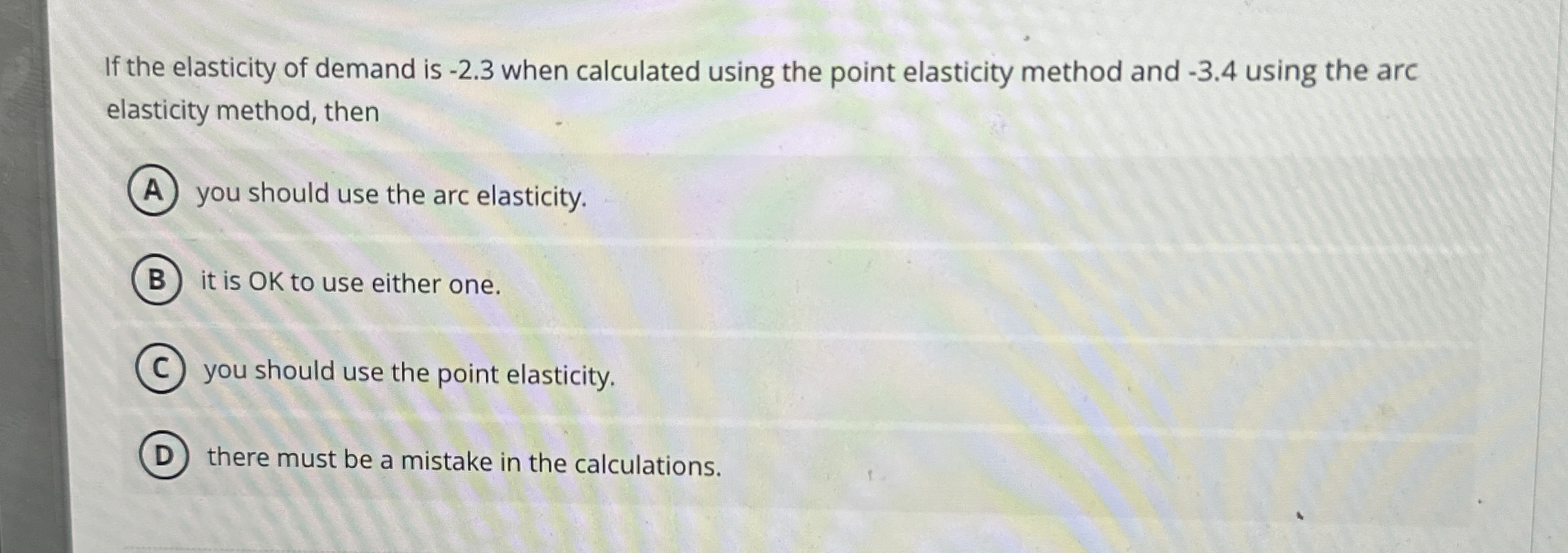 Solved If the elasticity of demand is -2.3 ﻿when calculated | Chegg.com