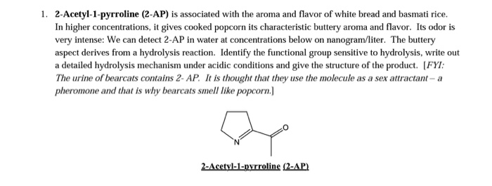 Solved 1. 2-Acetyl-1-pyrroline (2-AP) is associated with the | Chegg.com