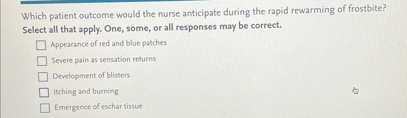 Solved Which patient outcome would the nurse anticipate | Chegg.com