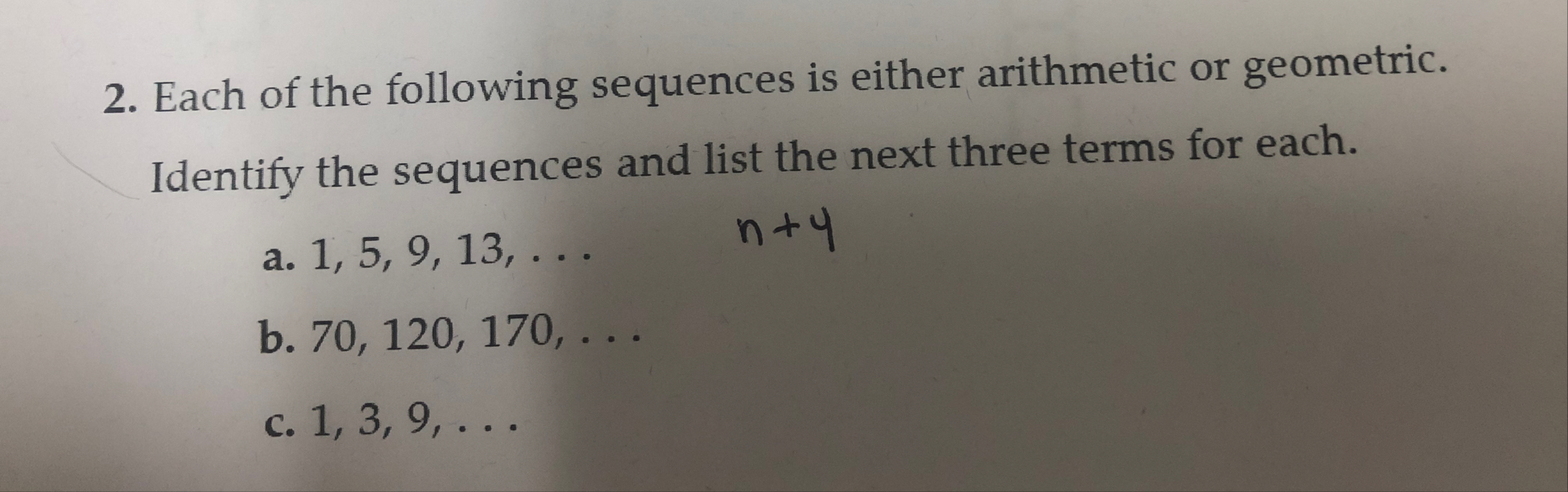 Solved Each of the following sequences is either arithmetic | Chegg.com
