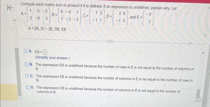 Solved Compute each matrix sum or product if it is defined. | Chegg.com
