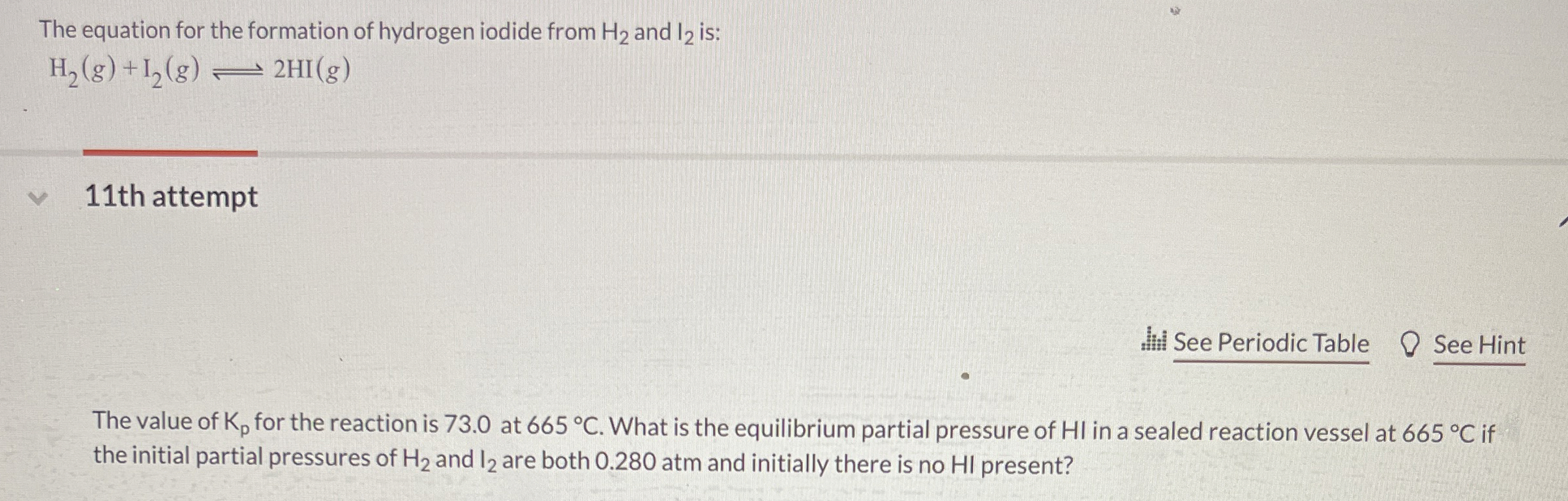 Solved The equation for the formation of hydrogen iodide | Chegg.com