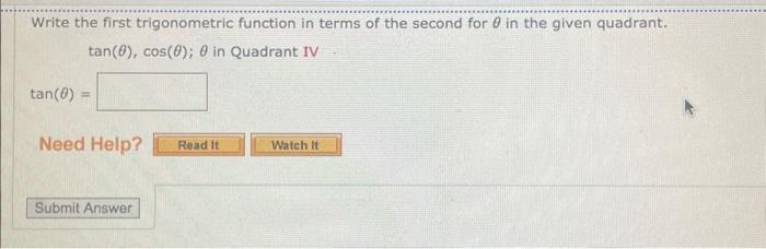 Solved Write the first trigonometric function in terms of | Chegg.com