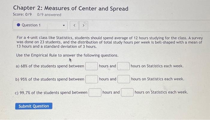 Chapter 2: Measures of Center and Spread Score: | Chegg.com